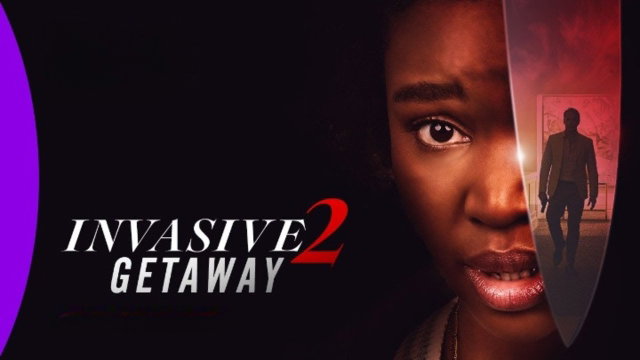 Invasive 2: Getaway (2025) | Flixtor